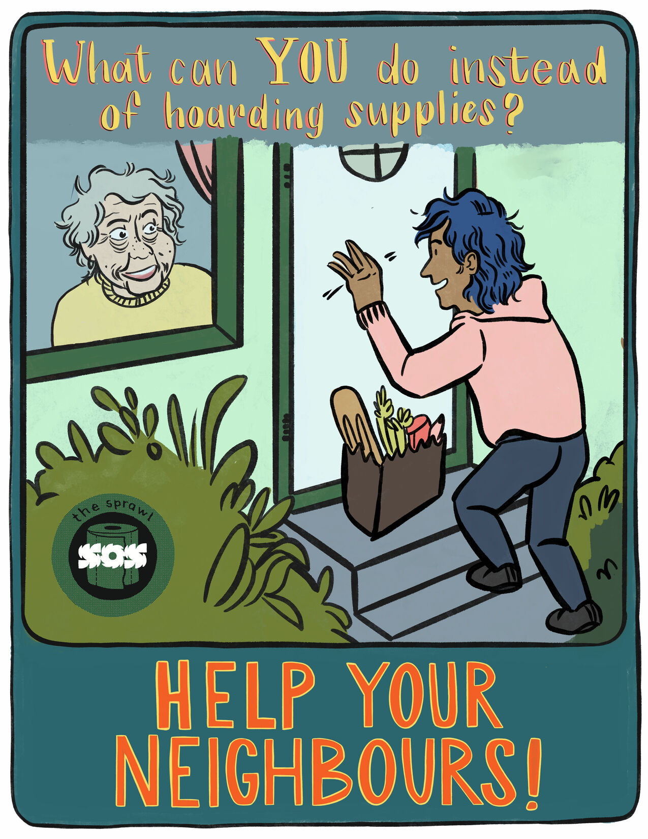 Instead of hoarding, help your neighbours! | The Sprawl